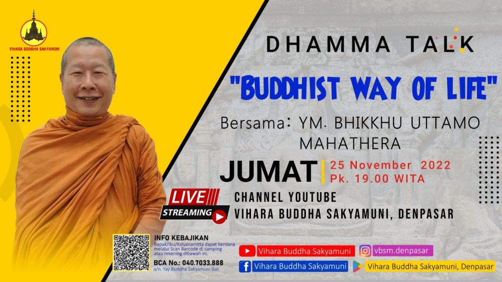 DHAMMA TALK BERSAMA YM. BHIKKHU UTTAMO MAHATHERA – Vihara Buddha ...